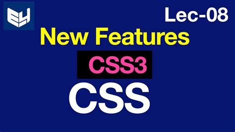 css3 new features css tutorials cascading style sheets lec 08