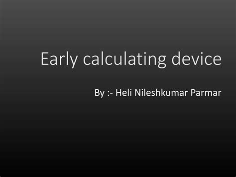 Early Calculating Device Pptx