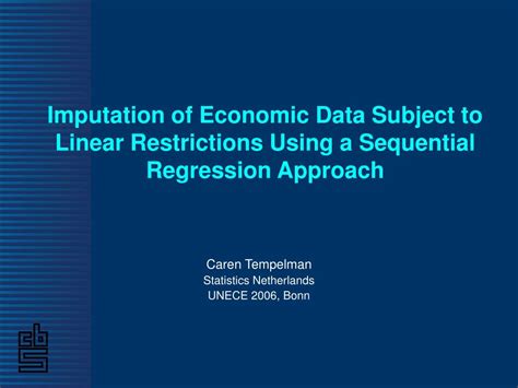 Ppt Imputation Of Economic Data Subject To Linear Restrictions Using A Sequential Regression