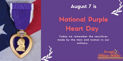 August 7th Is National Purple Heart Day Where We Remember And Honor Those Who Made Sacrifices