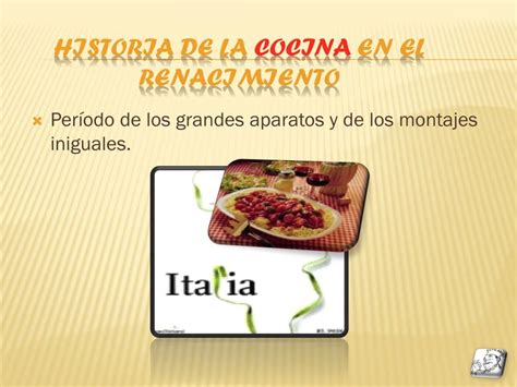 PPT Historia De La Cocina En El Renacimiento Proyecto PowerPoint Presentation ID