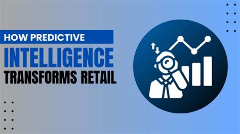 How Predictive Intelligence Transforms Retail 10 Best Benefits Livelytics