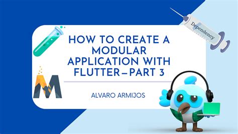 How To Create A Modular Application With Flutter — Part 3 By Alvaro Armijos Medium
