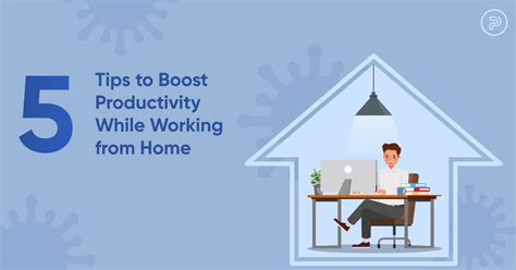 5 Tips To Boost Productivity While Working From Home