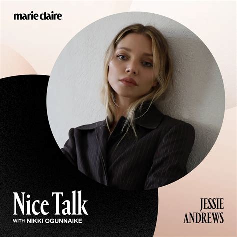 Jessie Andrews Finds Her Power In Constantly Rebranding Herself