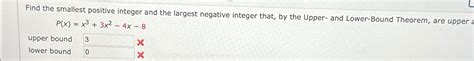 Solved Find The Smallest Positive Integer And The Largest