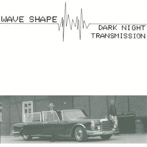 Wave Shape Transmission Dark Night Incl Alexander Arpeggio And Dea