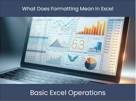 Excel Tutorial What Does Formatting Mean In Excel Excel
