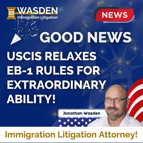 Eb1 Extraordinaryability Immigrationupdate Visasuccess Uscis Wasdenlaw Greencard