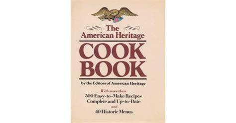 The American Heritage Cookbook By Helen Mccully