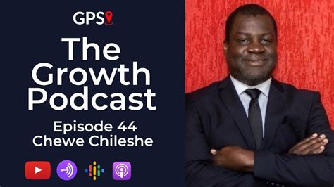 Growth Podcast Ep44 Chewe Chileshe The 7 Habits Of Highly Effective People Youtube