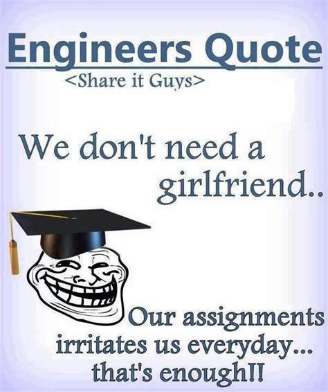 Engineers Dont Need A Girlfriend Read Latest Engineers Dont Need A Girlfriend Messages For