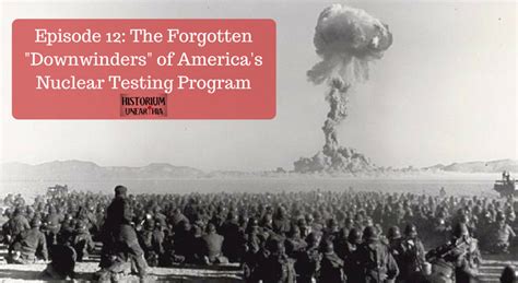 Episode 12 The Forgotten “downwinders” Of Americas Nuclear Testing