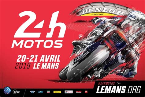 Laffiche Officielle Des 24 Heures Du Mans Motos 2019 Dévoilée à Paris