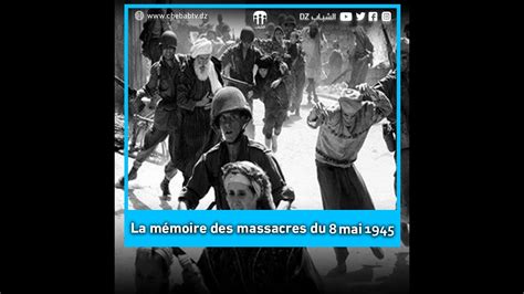 A Loccasion De La Commémoration 78e Anniversaire Des Massacres Du 8