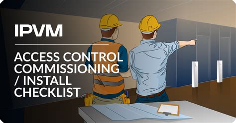 Access Control Commissioning Install Checklist