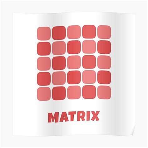 Matrix Data Structure Poster For Sale By Mechashadow Redbubble