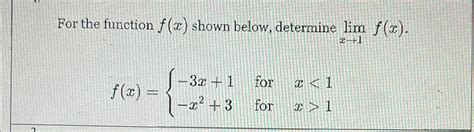Solved For The Function F X ﻿shown Below Determine