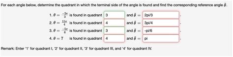 Solved For Each Angle Below Determine The Quadrant In Which