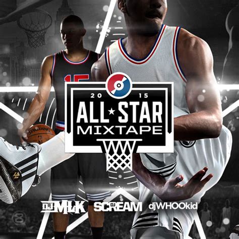 Dj Scream Dj Mlk 2015 All Star Mixtape