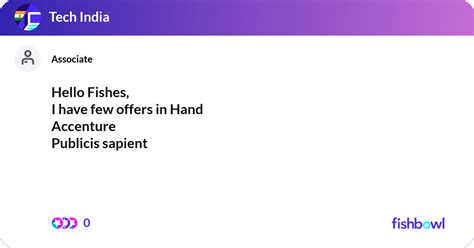 Hello Fishes I Have Few Offers In Hand Accenture Fishbowl