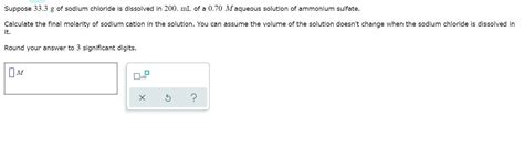 Solved Suppose G Of Sodium Chloride Is Dissolved In Chegg