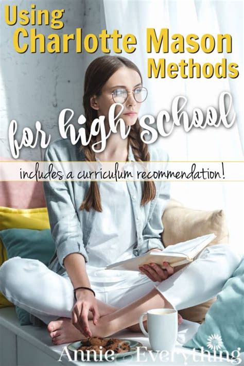 Using Charlotte Mason Curriculum And Methods For High School High