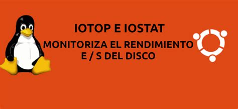 iotop和iostat监视磁盘I O性能