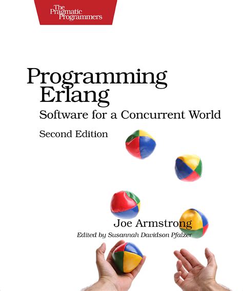Programming Erlang 2ed Software For A Concurrent World Pragmatic