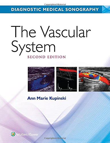 The Vascular System Diagnostic Medical Sonography Series 2nd Edition