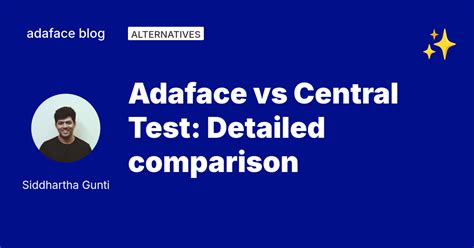 Adaface Vs Central Test Comparison