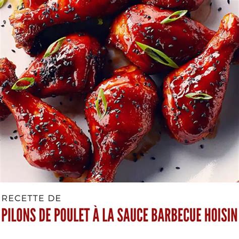 Recette Pilons De Poulet à La Sauce Barbecue Hoisin Recette Poulet