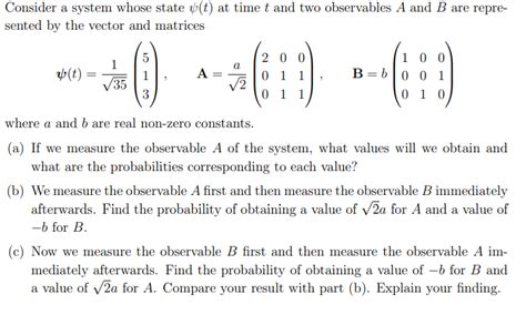 Consider A System Whose State ψt At ﻿time T ﻿and