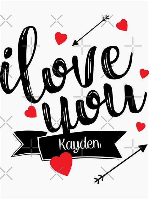 Kayden I Love You Sticker For Sale By Urosek Redbubble