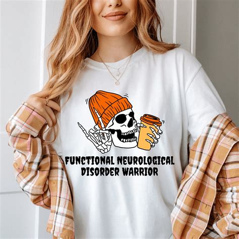 Functional Neurological Disorder Shirt Skeleton Fnd Warrior Tshirt Fnd