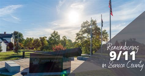 Remembering 911 In Seneca County Destination Seneca County