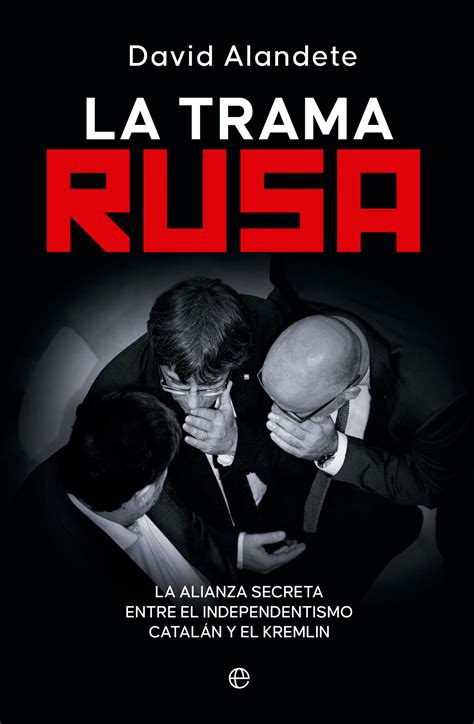 Libro La Trama Rusa 9788413848488 Alandete Ballester David