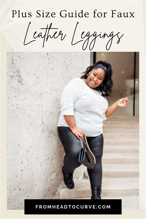 How To Style Plus Size Spanx Leather Leggings Artofit