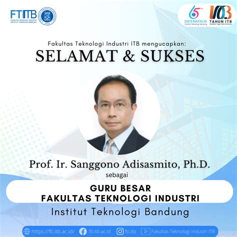Selamat Dan Sukses Dosen Fti Sebagai Guru Besar Fti Itb Fakultas Teknologi Industri