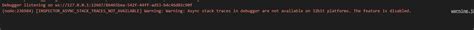 Node236984 Inspectorasyncstacktracesnotavailable When Debug A