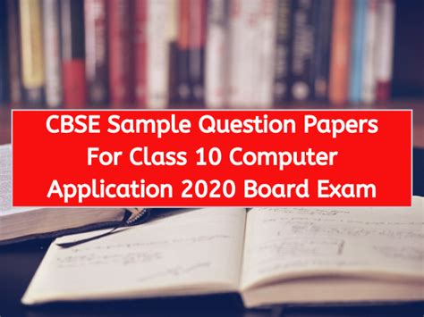 Cbse Sample Question Papers For Class 10 Computer Application 2020