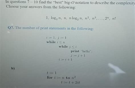 Solved In Questions 7 10 Find The Best Big O Notation To