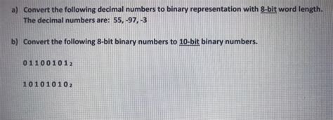 Solved A Convert The Following Decimal Numbers To Binary