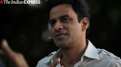 Acting An Unforgiving Profession Says Manoj Bajpayee Bollywood News The Indian Express