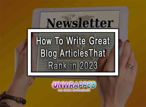 How To Write Great Blog Articles That Rank In 2023