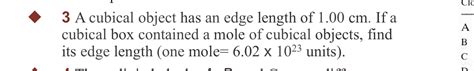 Solved 3 ﻿a Cubical Object Has An Edge Length Of 100cm ﻿if