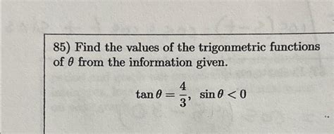 Solved Find The Values Of The Trigonmetric Functions Of θ