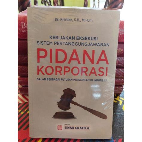 Jual Pidana Korporasi Dalam Berbagai Putusan Pengadilan Di Indonesia