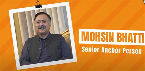 Candid With Pfa This Weeks Guest Is Mohsin Bhatti Senior Anchor Person