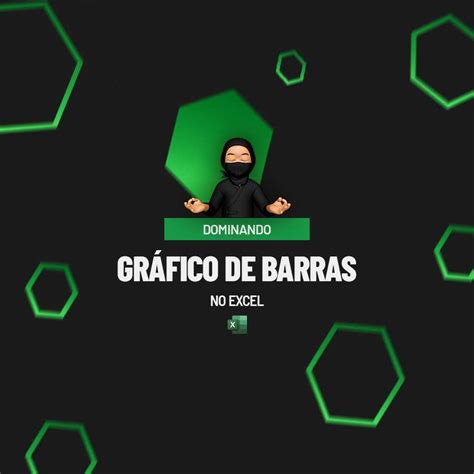 Dominando Gráficos De Barras No Excel Ninja Do Excel